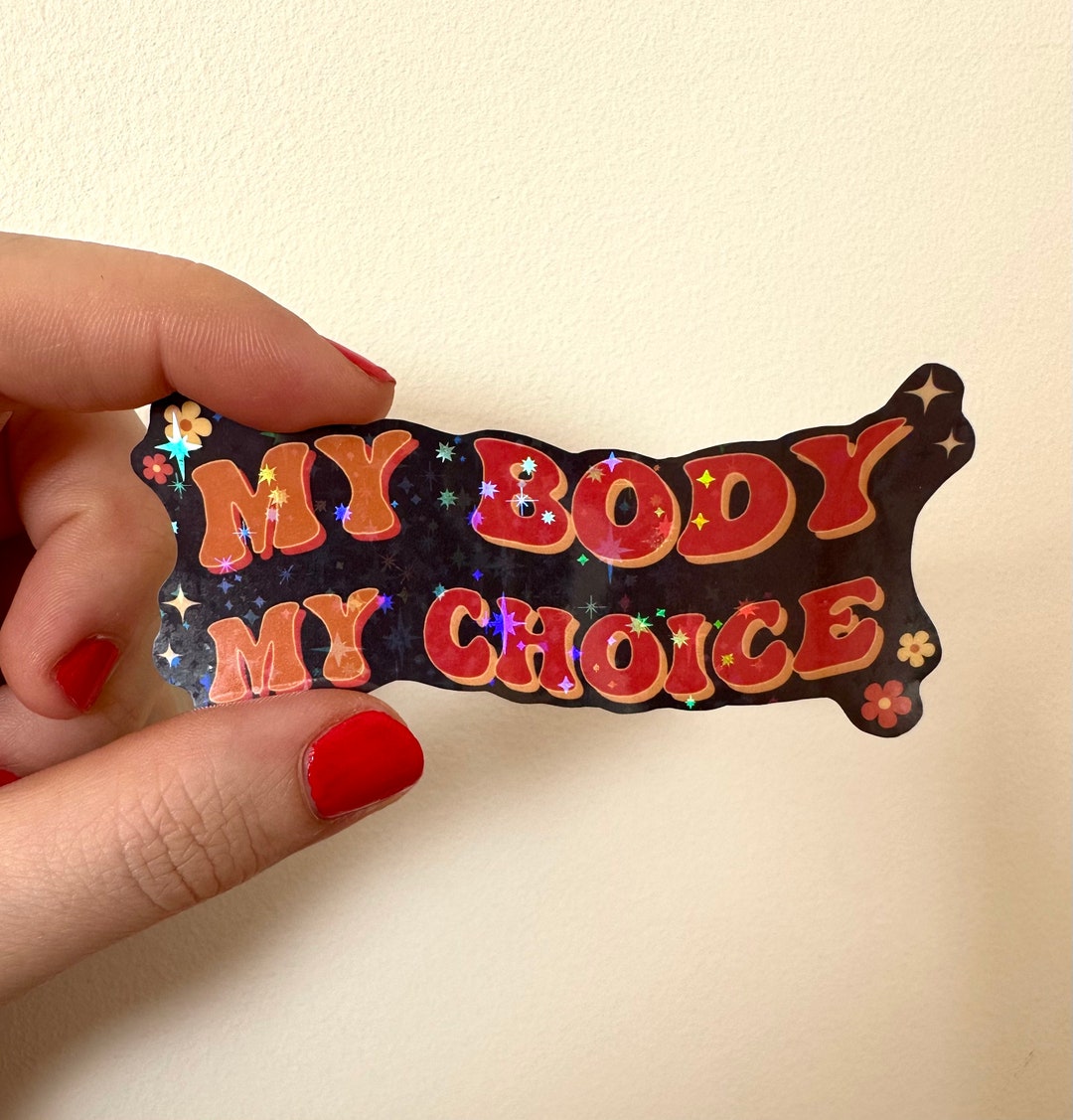 My Body My Choice Sticker, Feminist Sticker, Women's Rights ...