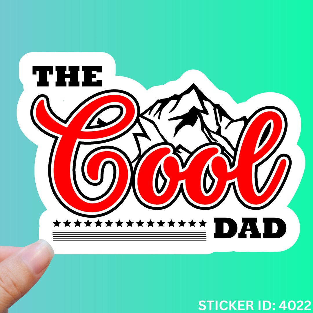 Unique Gifts for Dad, the Cool Dad Sticker, Coffee Mug Decal, Christmas ...