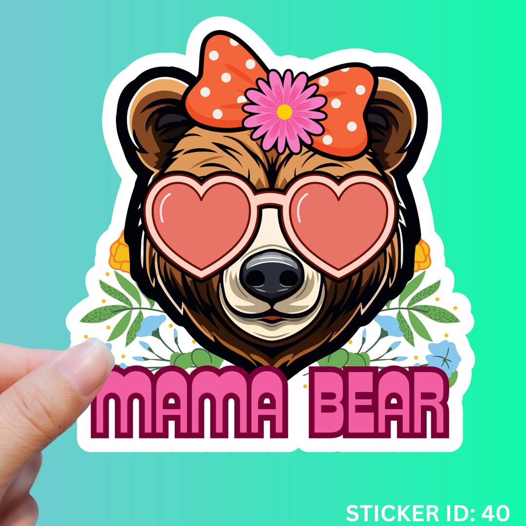 Mama Bear Sticker, Mom, Mama, Mommy, Mothers Day, Sticker, Mom Sticker ...
