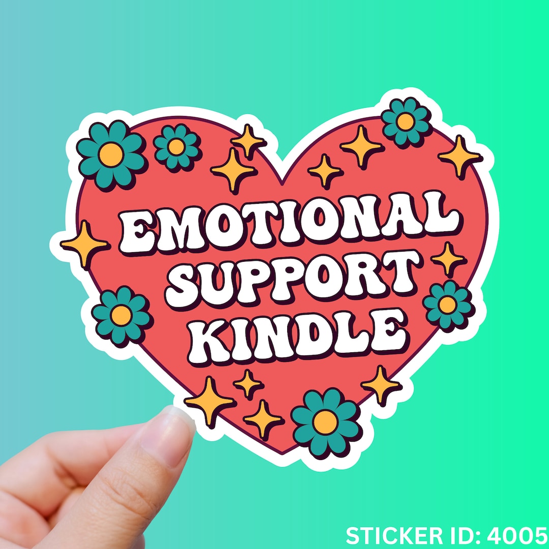 Emotional Support Kindle Sticker Book Sticker Reader Sticker Funny Sticker Gift for Her Saying ...
