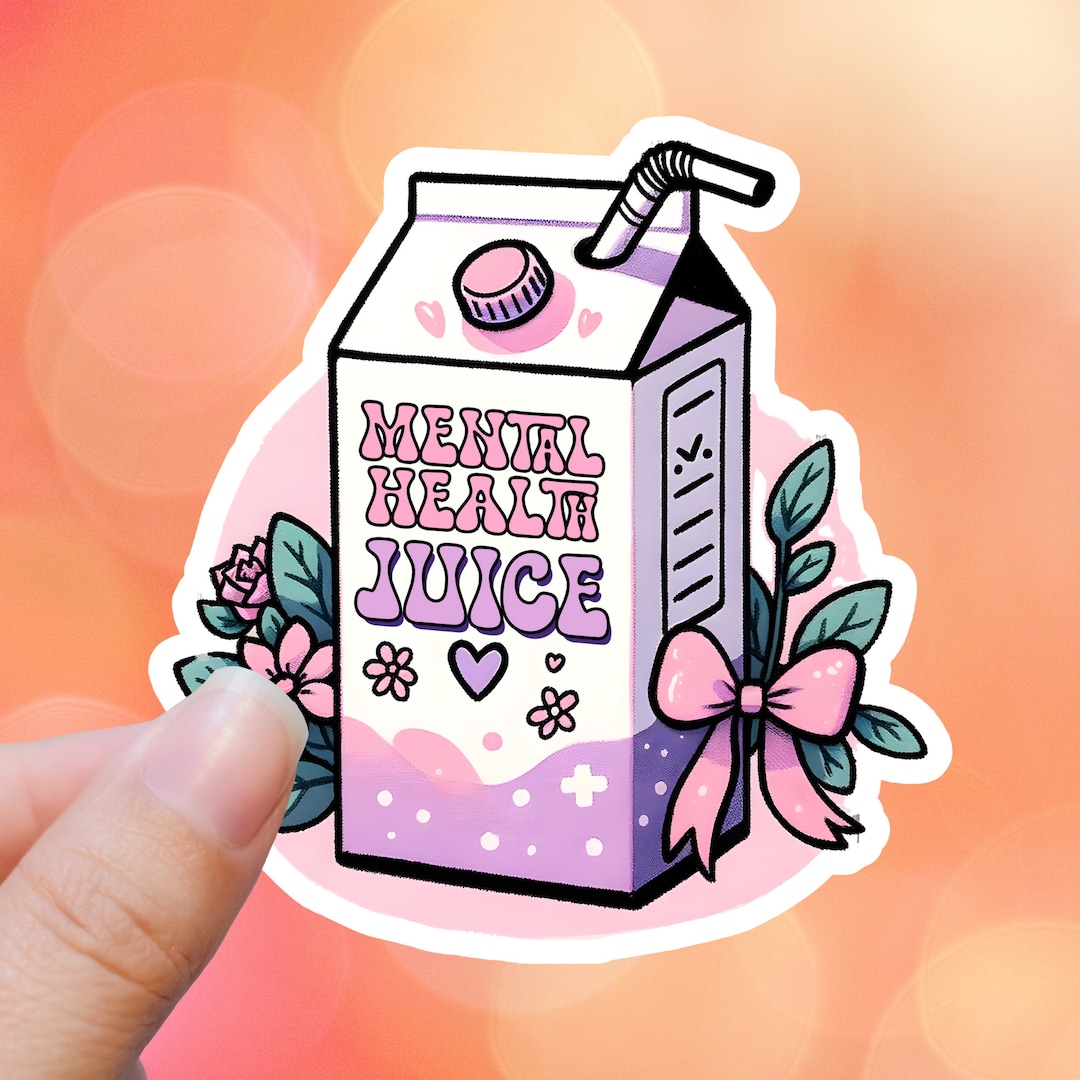 Mental Health Juice, Water Bottle Sticker, Anxiety Sticker, Laptop ...
