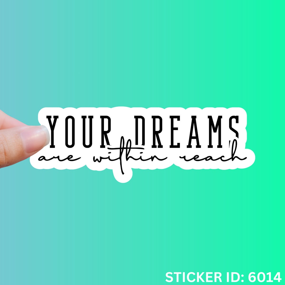 Dream Big Sticker Hustle Sticker Quote Sticker Motivation Sticker ...