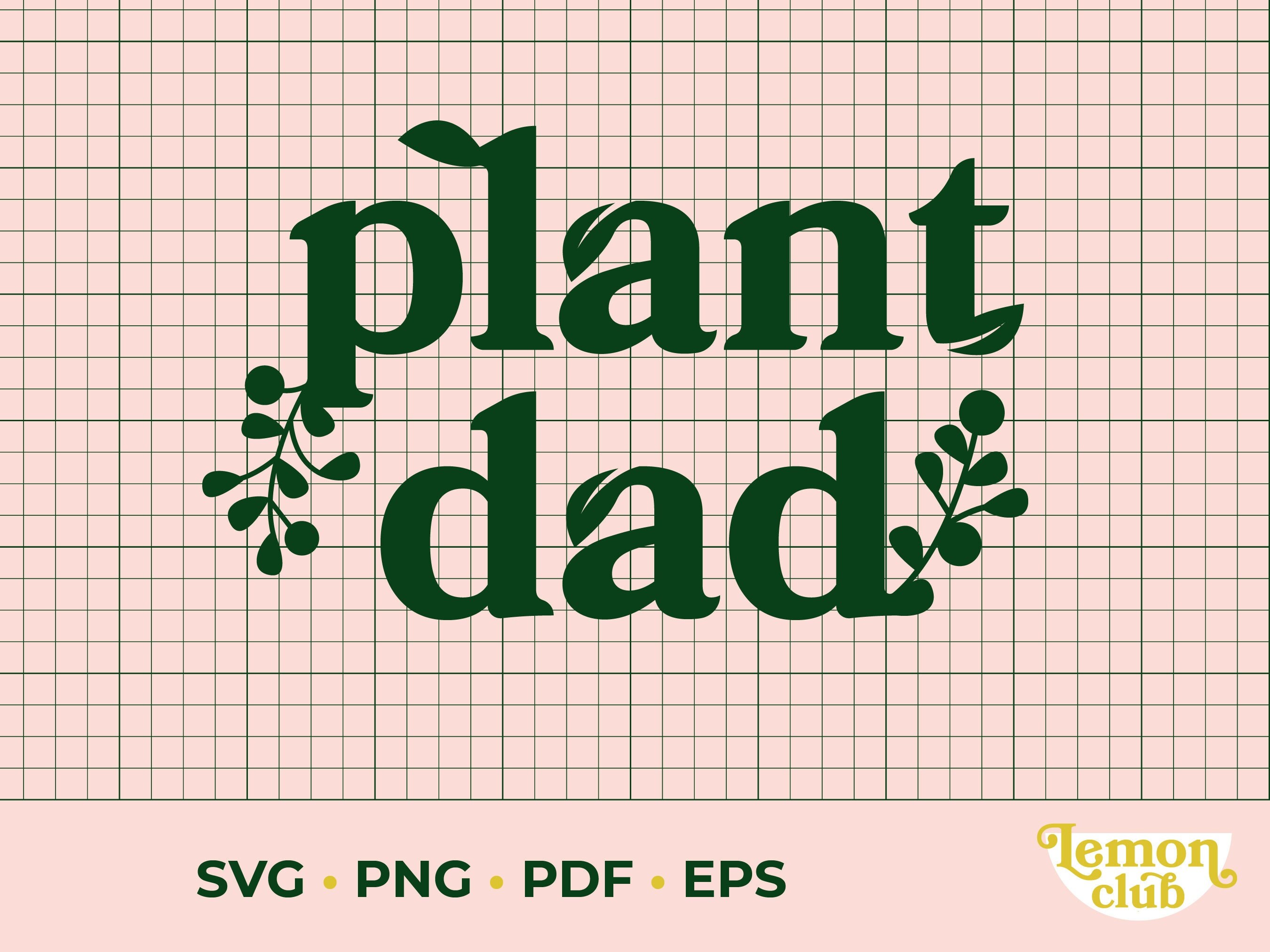 PLANT DAD | Plant Dad Svg, Plant Svg, Retro Svg, Dad Svg, Instant ...