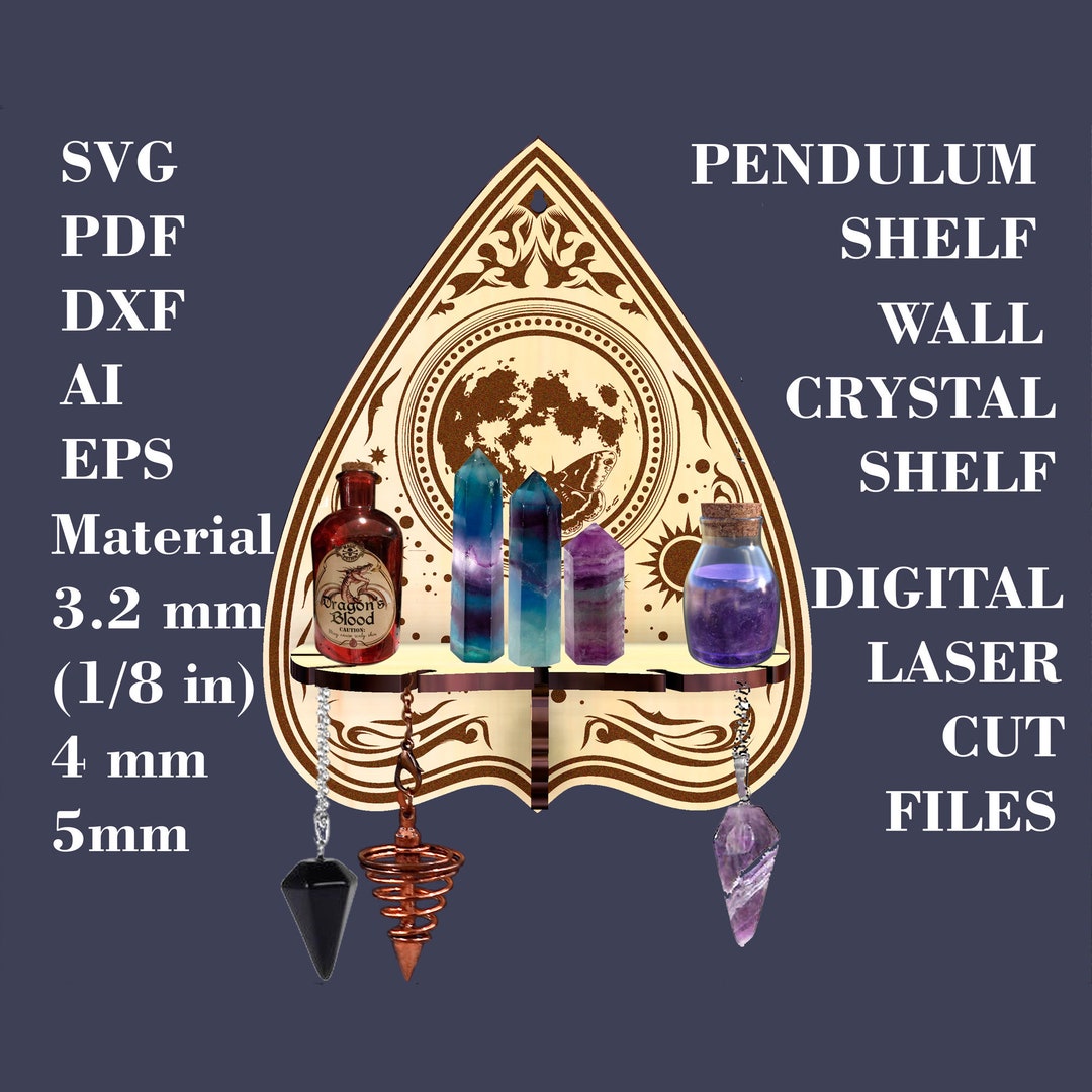 Planchette Pendulum Shelf SVG Wall Crystal Shelf Laser File Pendulum ...
