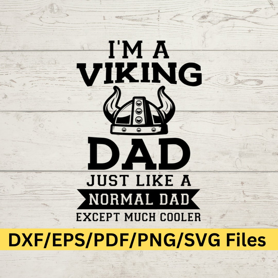 Viking Dad, Viking Dxf, Norse Viking SVG, Viking DXF, Viking Norse Svg ...