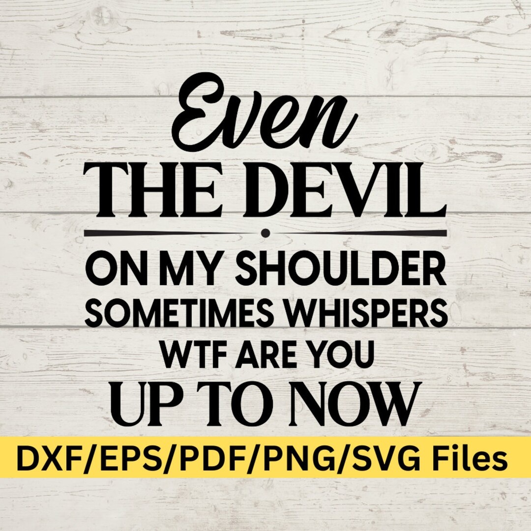 WTF SVG, Devils Png, Devil DXF, Devil Girl Svg, Devil Angel Svg, Devil ...