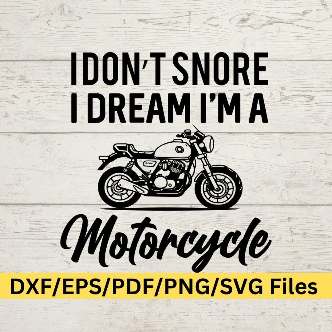Motorcycle Svg, Funny Motorcycle Designs Svg, Funny Motor Bike Saying ...