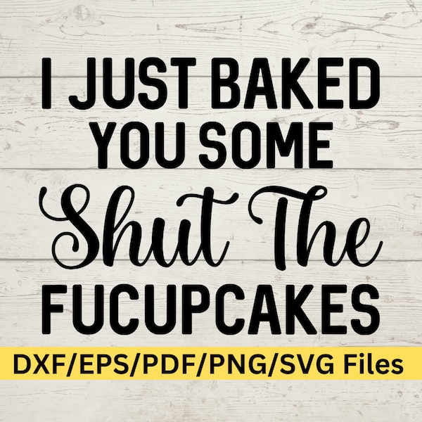 Shut the Fucupcakes Svg - Etsy