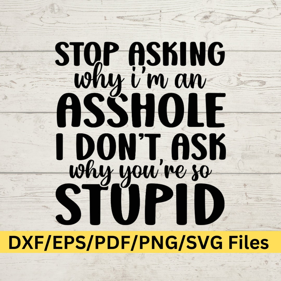 Sassy Attitude Digital Design Pack SVG, Funny Sayings Svg, Rude Svg ...
