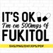 500mg Fukitol, Nurse Funny Svg, Funny Nursing Svg, Psychiatric Svg ...