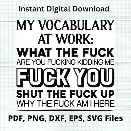 My Vocabulary at Work Work Sayings Swear Word SVG Swearing - Etsy