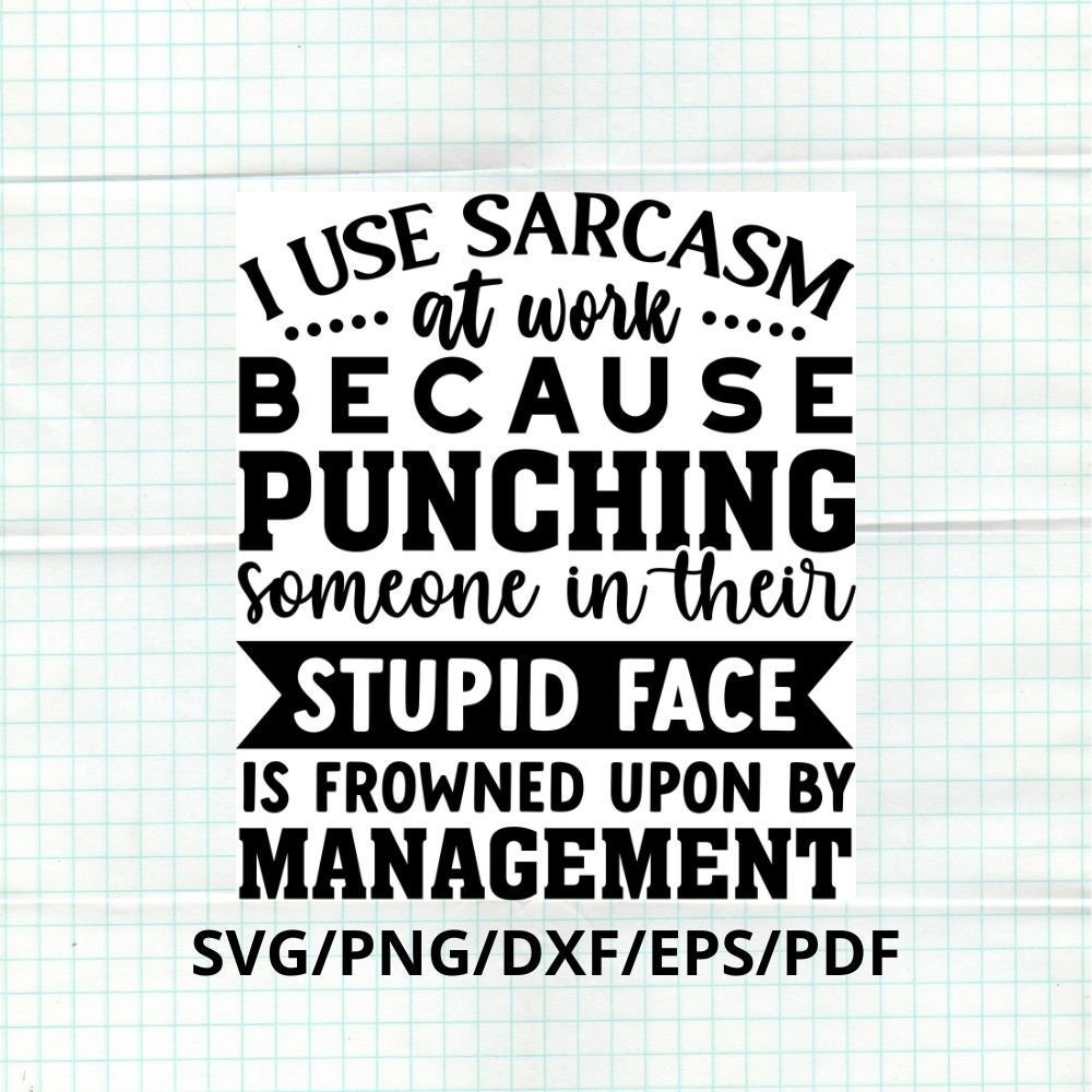 Sarcastic SVG, Office Humor SVG, Funny Work Mug Design, Sarcasm PNG ...