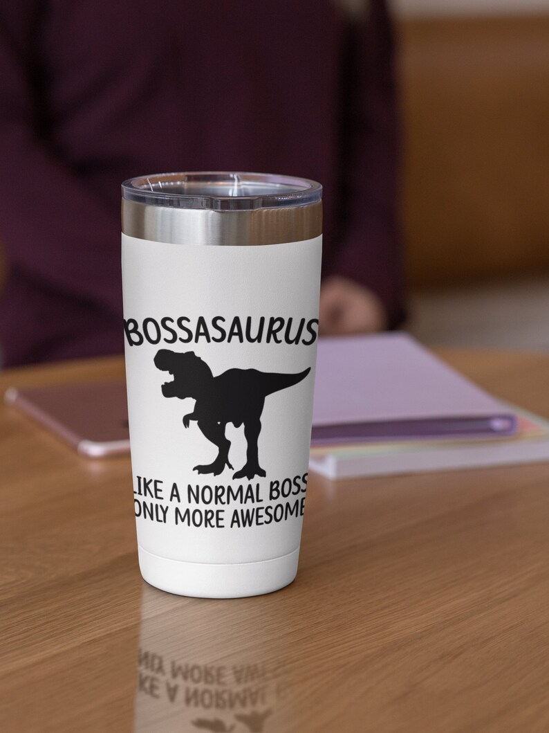 Bossasaurus SVG, Bosses Day Dinosaur Tumbler Design, Boss Lady Boss Man ...