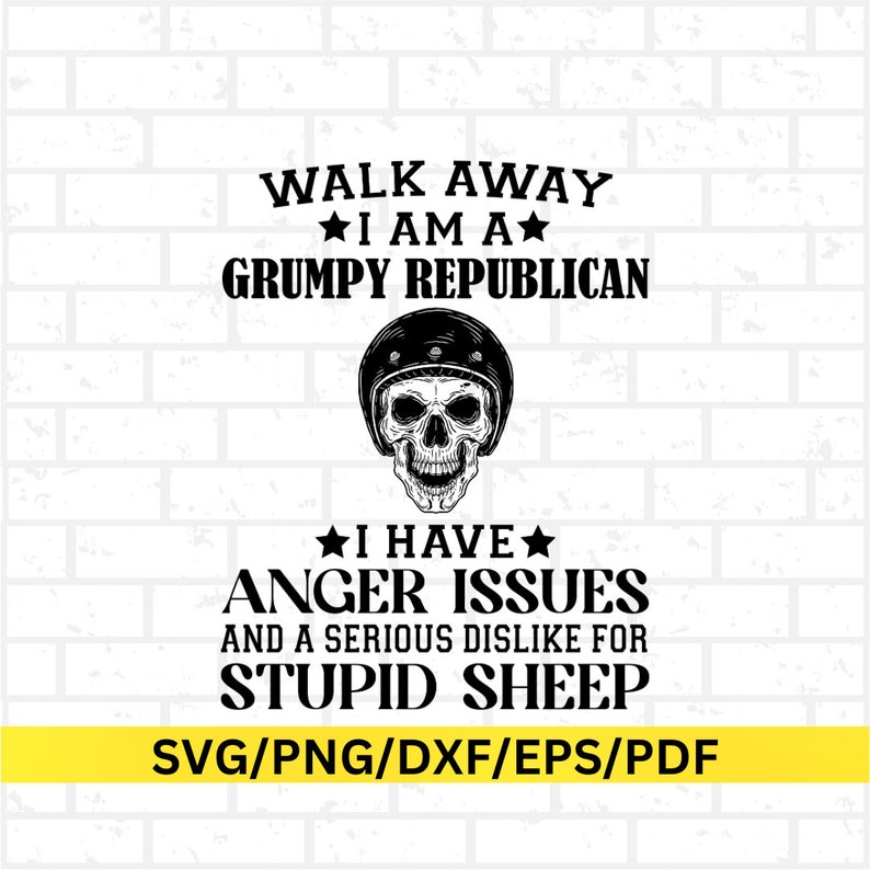 Grumpy Republican Svg, Political Cut Files for Cricut and Silhouette ...