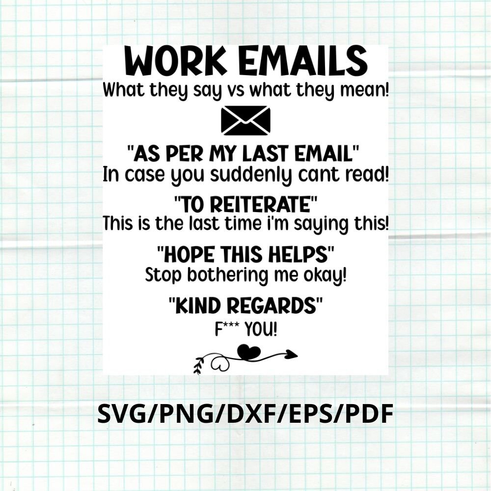 Work SVG Funny Work SVG Office Humor Email SVG per My Last - Etsy