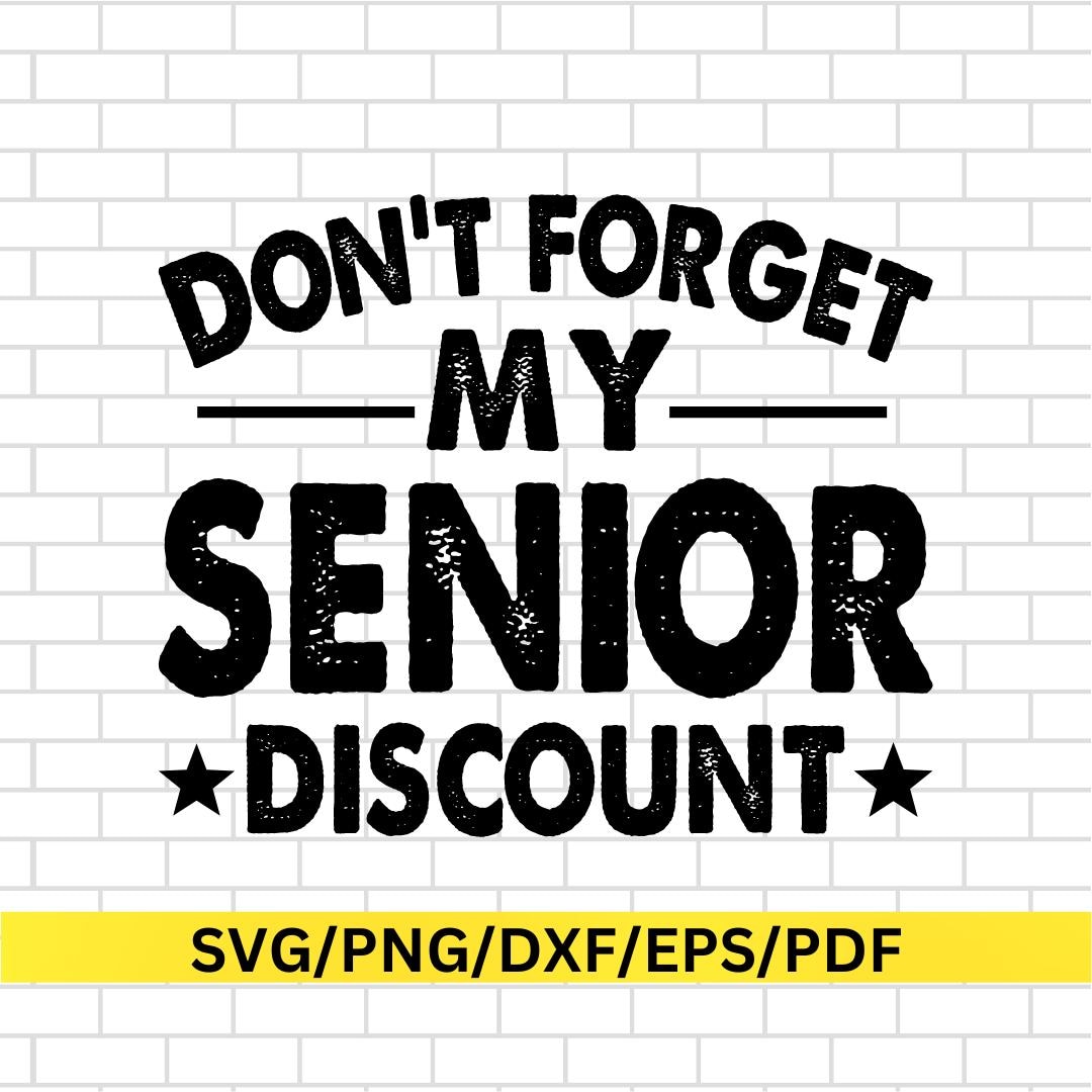 Senior Citizen Svg, Senior Moment Svg, Senior Citizens Png, Getting ...