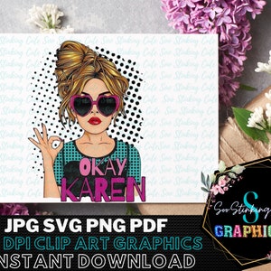 Okay Karen Digital Downloadjpg PNG SVG Instant - Etsy