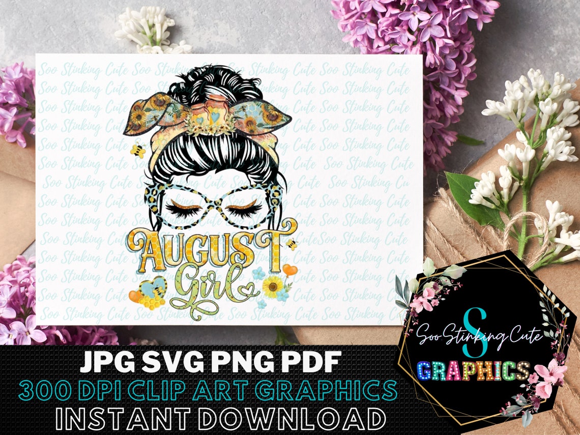 August Girl Messy Bun Glasses Digital Download|jpg PNG SVG Instant ...