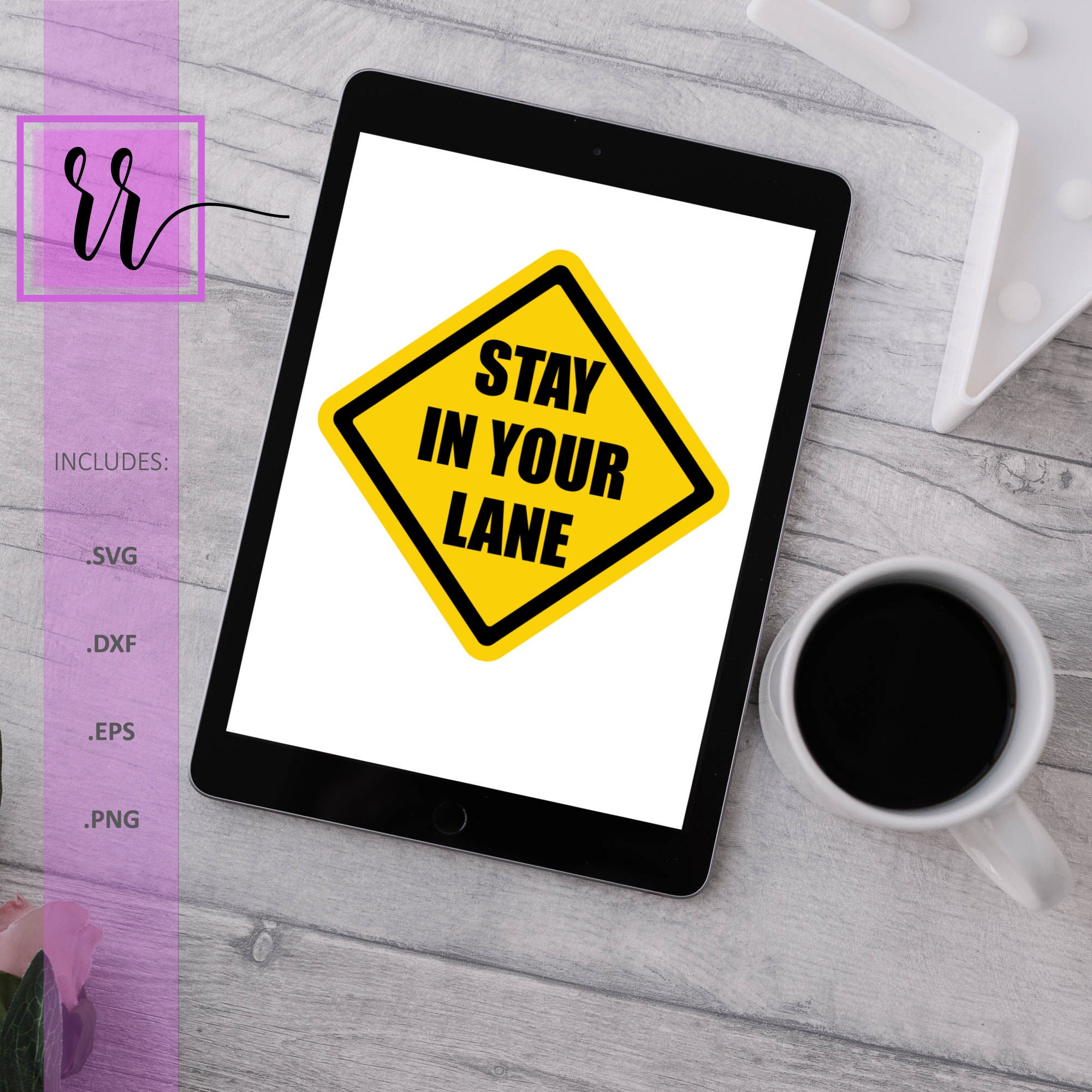 Stay in Your Lane SVG | Personal & Commercial Use | Cut File Cricut ...