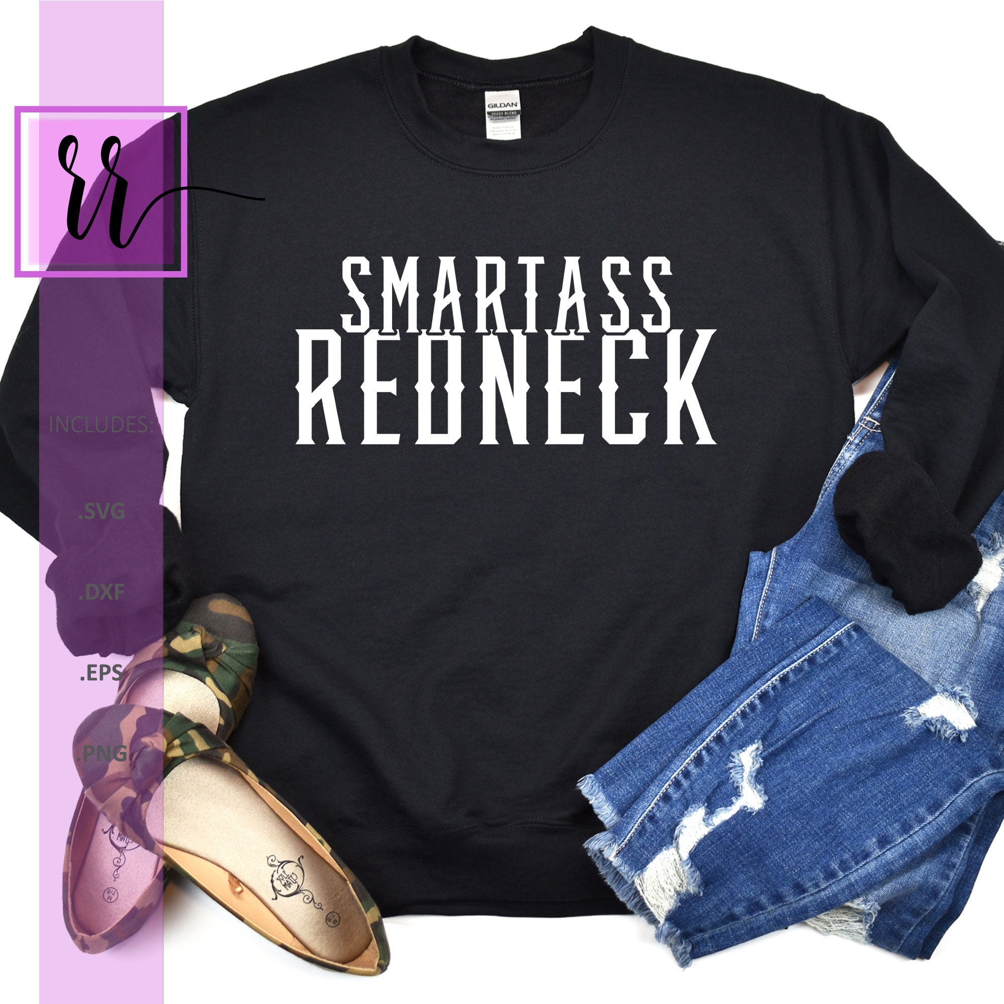 Smartass Redneck SVG | Funny Quote SVG | Sarcastic SVG | Funny Saying ...