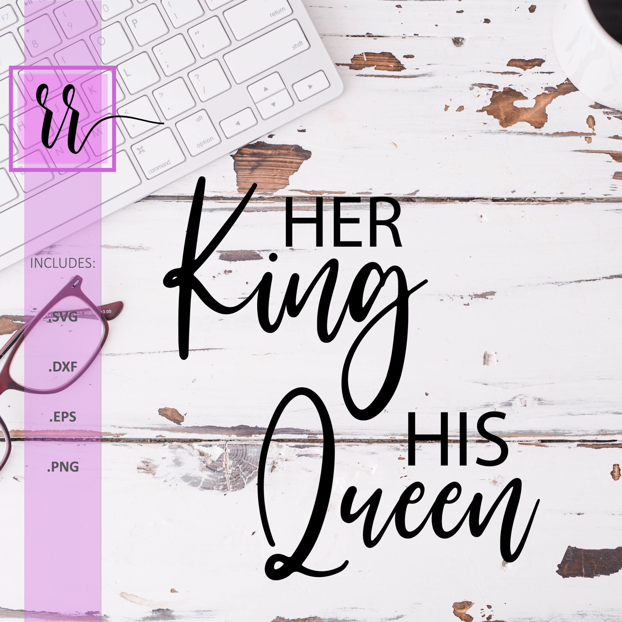 His Queen Her King SVG | His and Her DXF | Queen King PNG | Personal ...