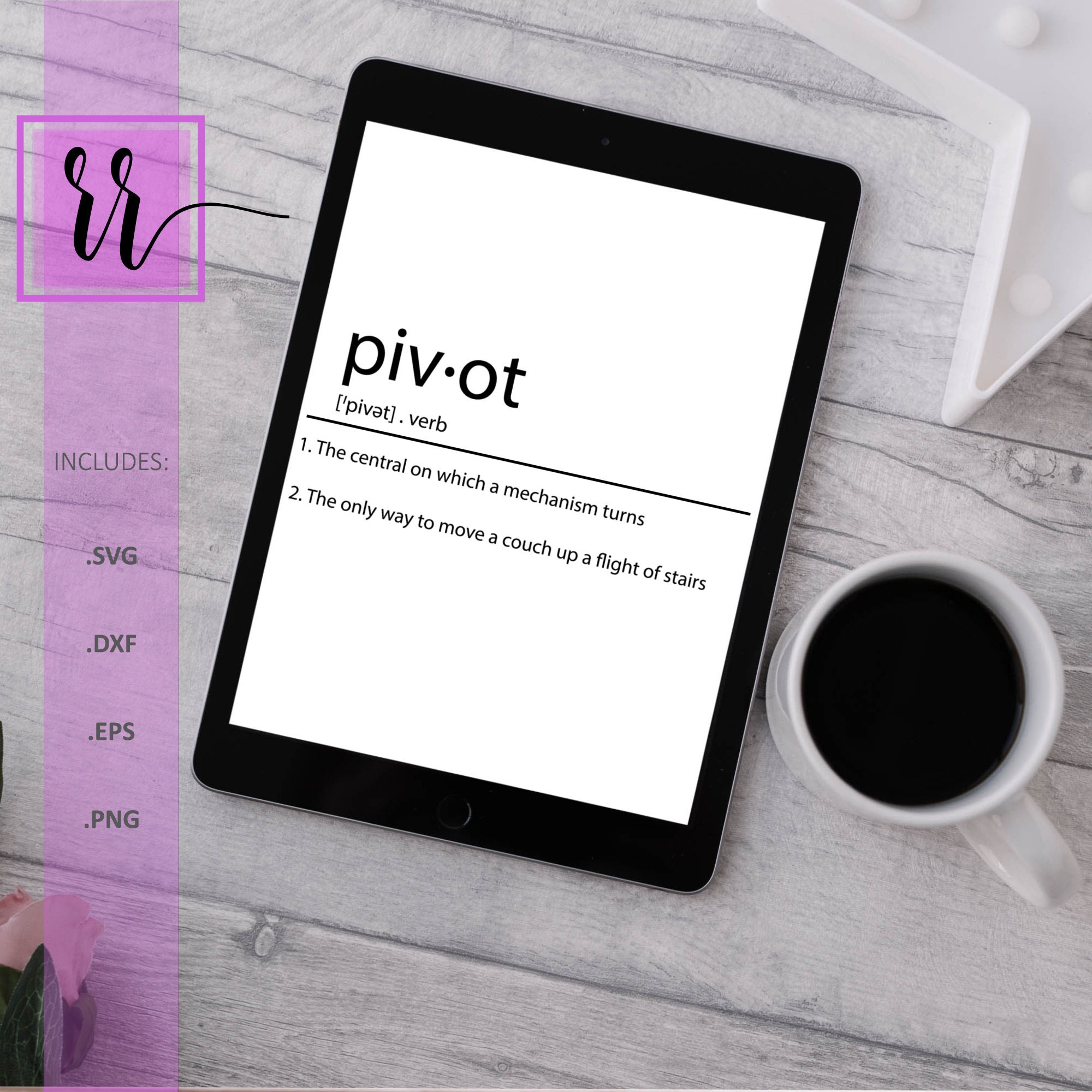 Pivot Definition SVG F.R.I.E.N.D.S Ross PNG Friends TV Show Commercial ...