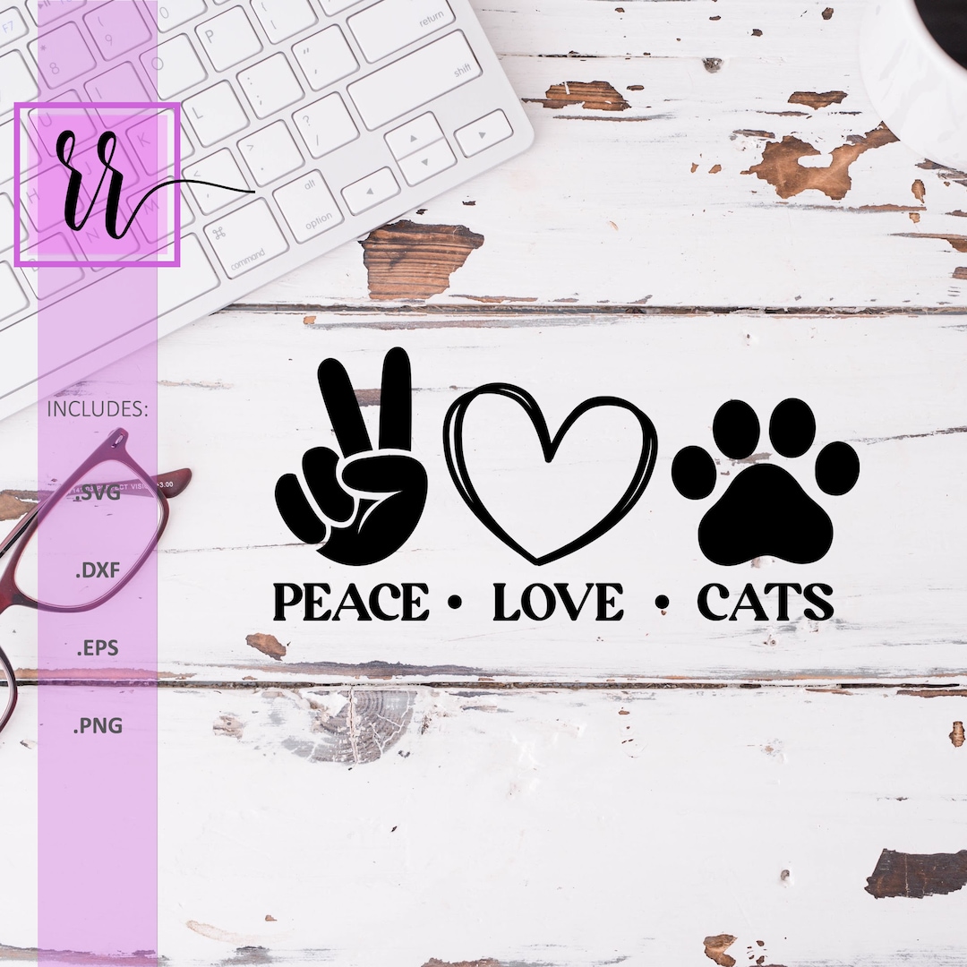 Peace Love Cats SVG | Cat Paw SVG | Cat SVG | Animal Paw | Paw Print ...