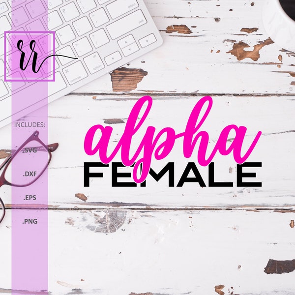 Alpha Female - Etsy