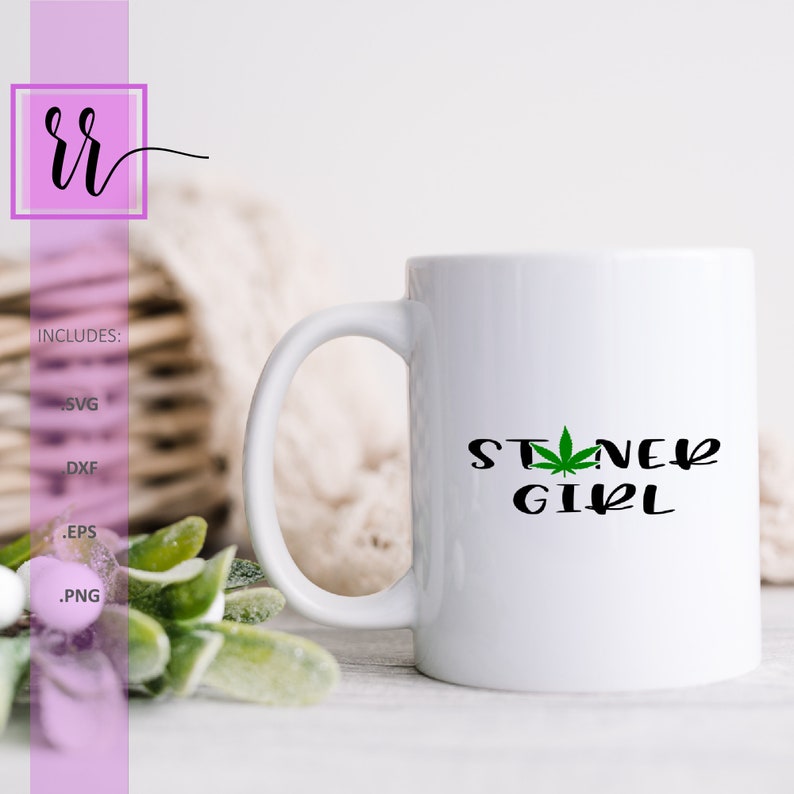 Stoner Girl SVG Stoner SVG Weed SVG Marijuana Pot 420 Personal & Commercial Use Cut Files for ...