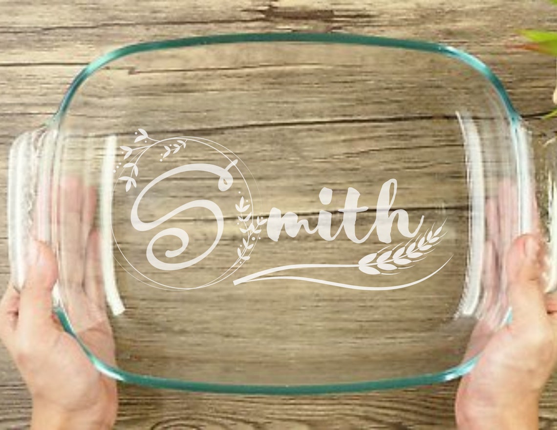 Pyrex Baking/ Casserole Dish Personalized With Your Name! Wedding ...
