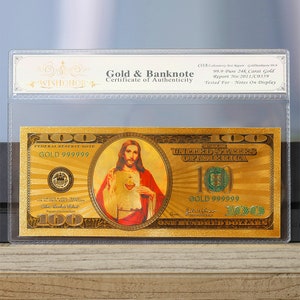 100mg 24K Gold Jesus Christ on a 100 One Hundred Dollar Bill With White ...