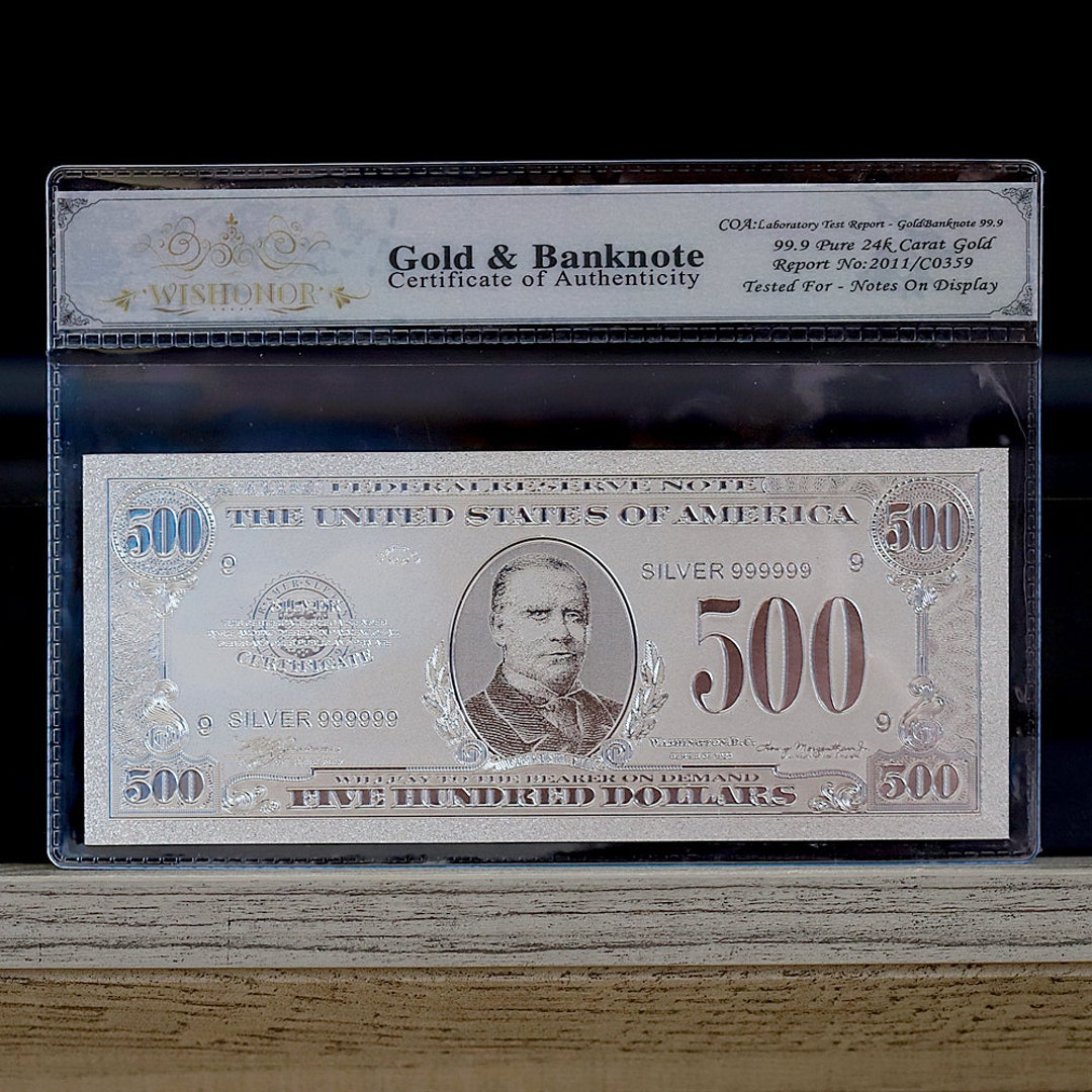 100mg .999 Silver 1928 500 Dollar Bill Gold Certificate Banknote With ...