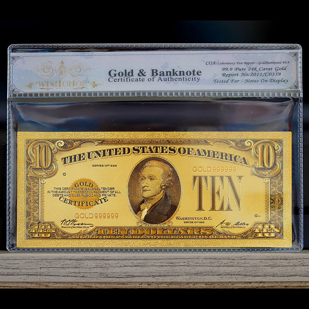 100mg 24K Gold 1928 10 Ten Dollar Bill Gold Certificate Banknote With ...