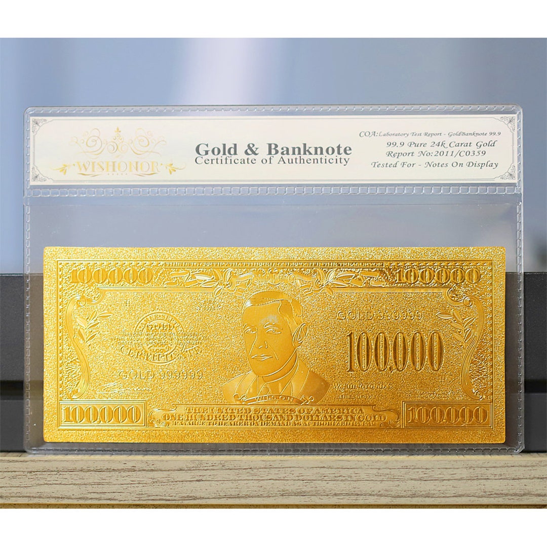 100mg 24K Gold 1934 100,000 Dollars Gold Certificate Banknote With ...