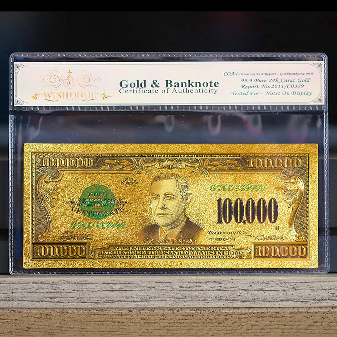 100mg 24K Gold 1934 100,000 Dollars Gold Certificate Banknote With ...