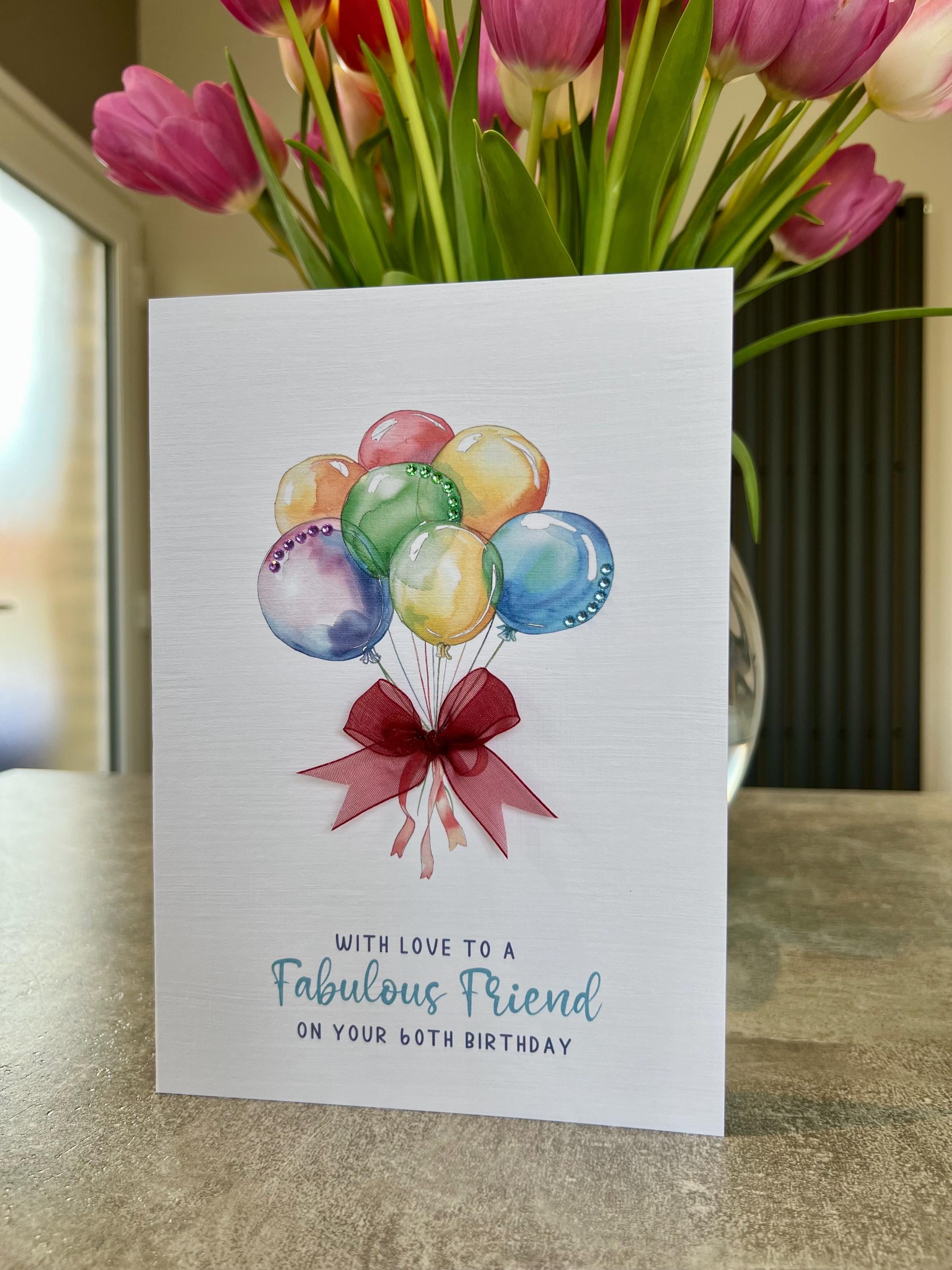 A Colourful 60th Birthday Card for a Fabulous Friend. Handmade With ...
