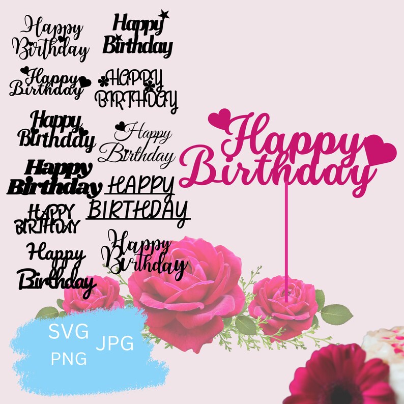 Happy Birthday Cake Topper Svg Bundle Cake Topper Svg For Cricut Cameo