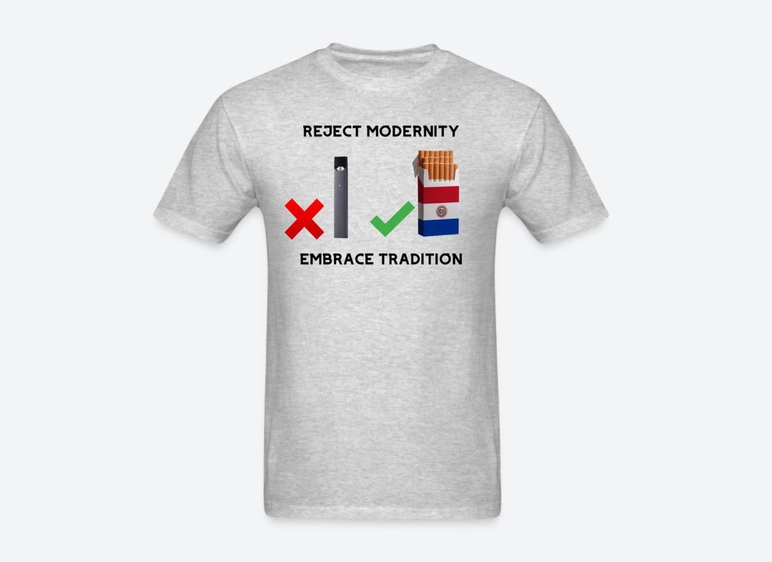Reject Modernity Embrace Tradition, Funny Meme T-shirt Joke Gift ...