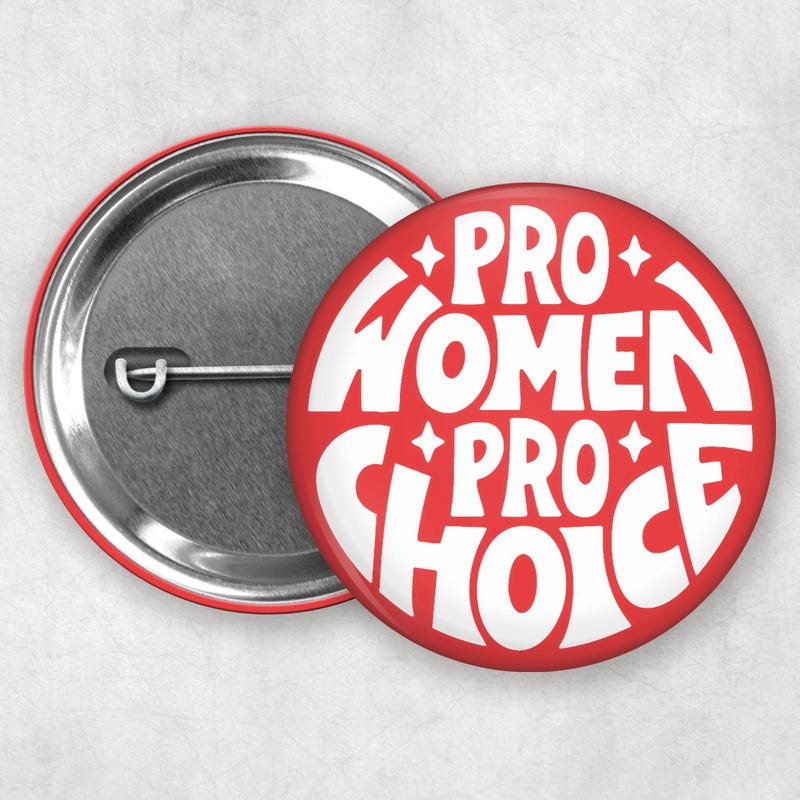 Pro Choice Button - Etsy
