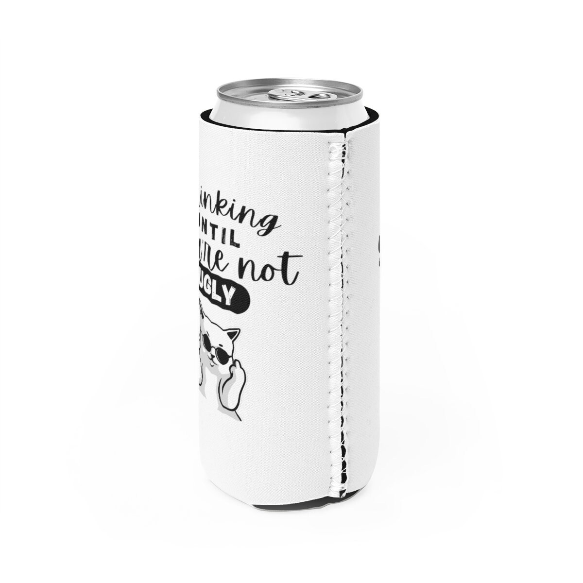 Funny Cat Slim Can Koozie: Drinking Until You're Not Ugly - Etsy