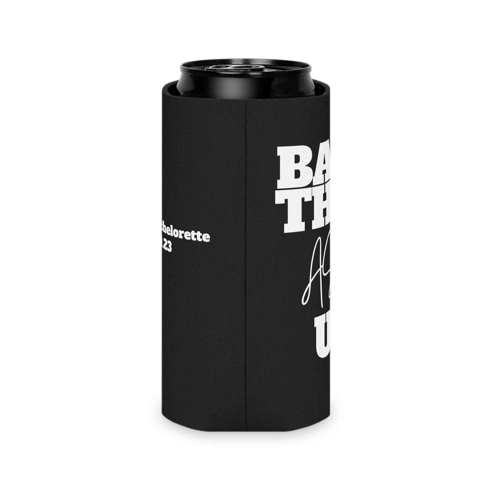 Bach That Ass up Bachelorette Koozies Slim Can Koozie Hard - Etsy