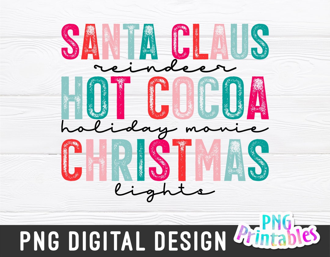 Santa Claus Reindeer Hot Cocoa Png - Christmas Sublimation - Png Print ...