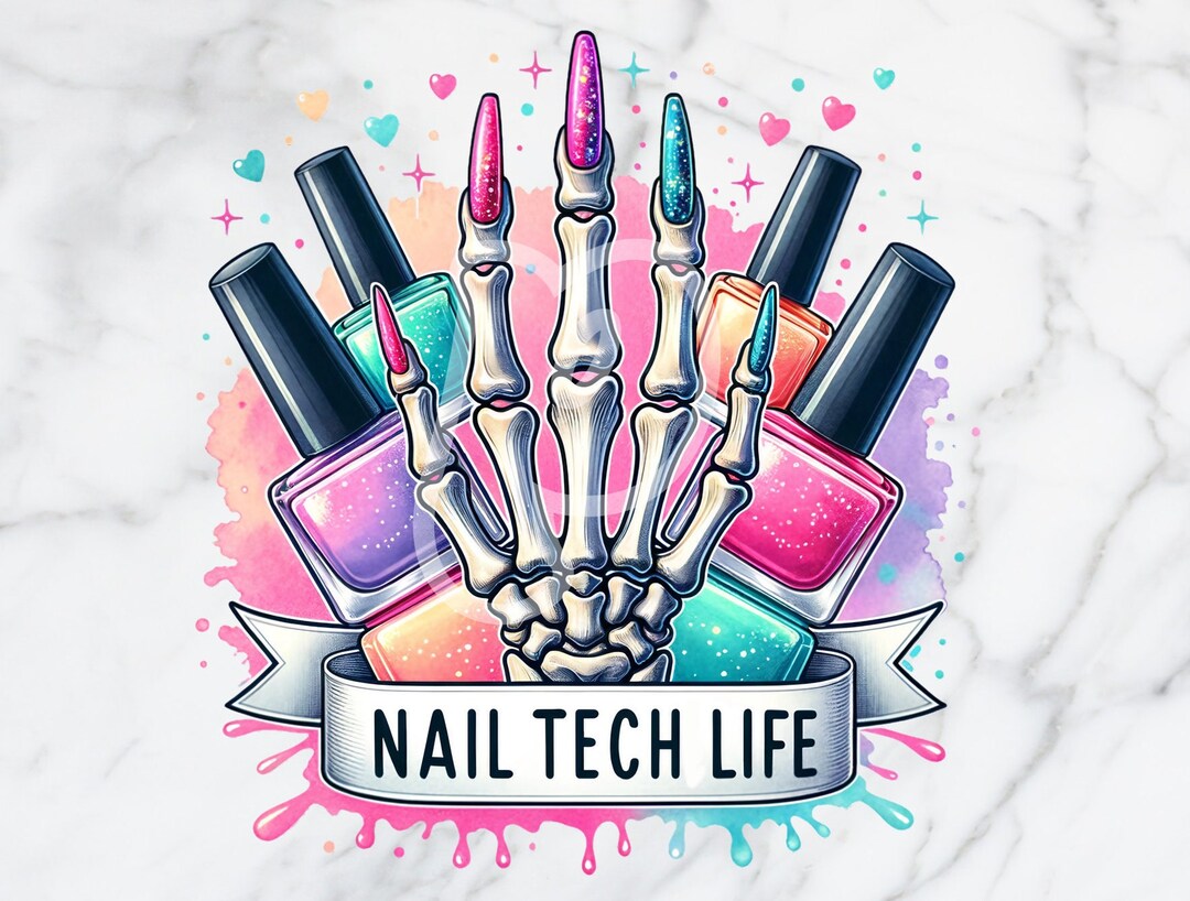 Nail Tech Life Png - Occupation Png - Print File - Nail Tech ...