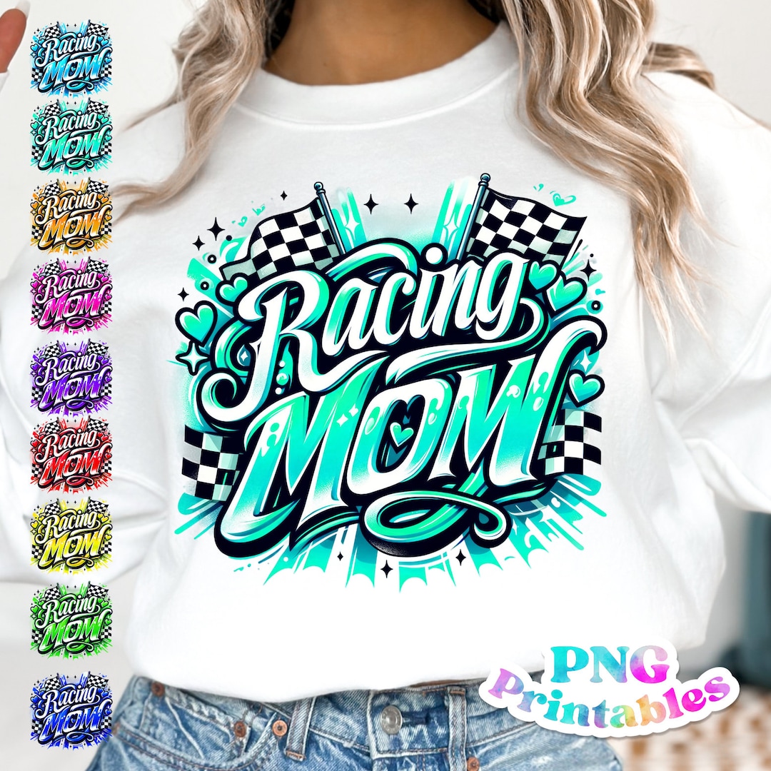 Racing Mom Png - Racing Png - Print File - Sublimation Design - Sports ...