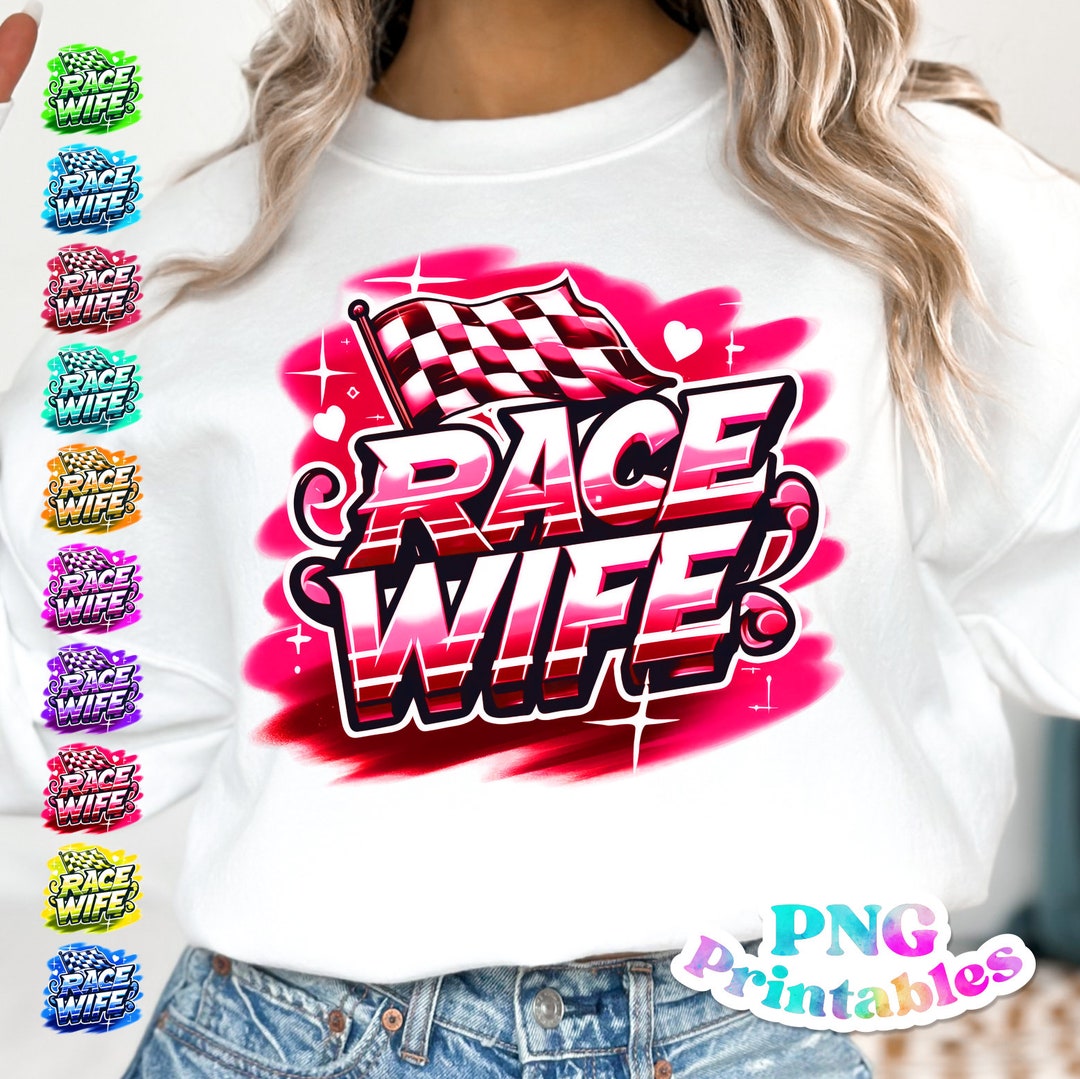 Racing Wife Png - Racing Png - Print File - Sublimation Design - Sports ...
