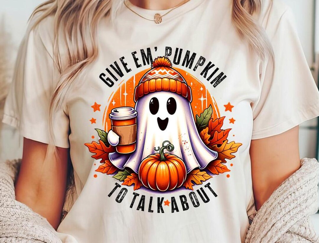Give Em Pumpkin to Talk About Png - Funny Png - Print File - Cute Ghost ...