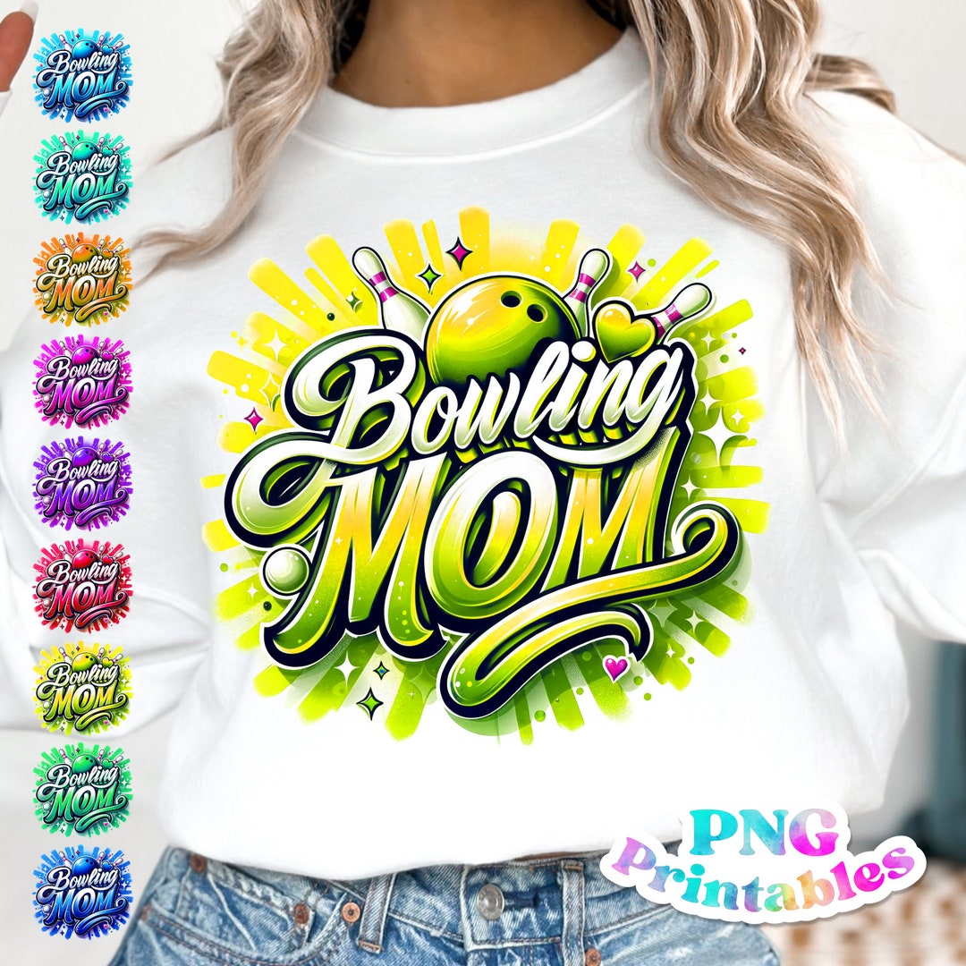 Bowling Mom Png - Bowling Png - Print File - Sublimation Design ...