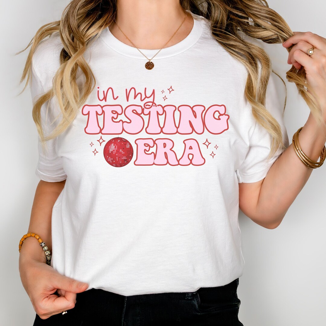 In My Testing Era State Testing Shirt Matching Teacher Tee Counselor