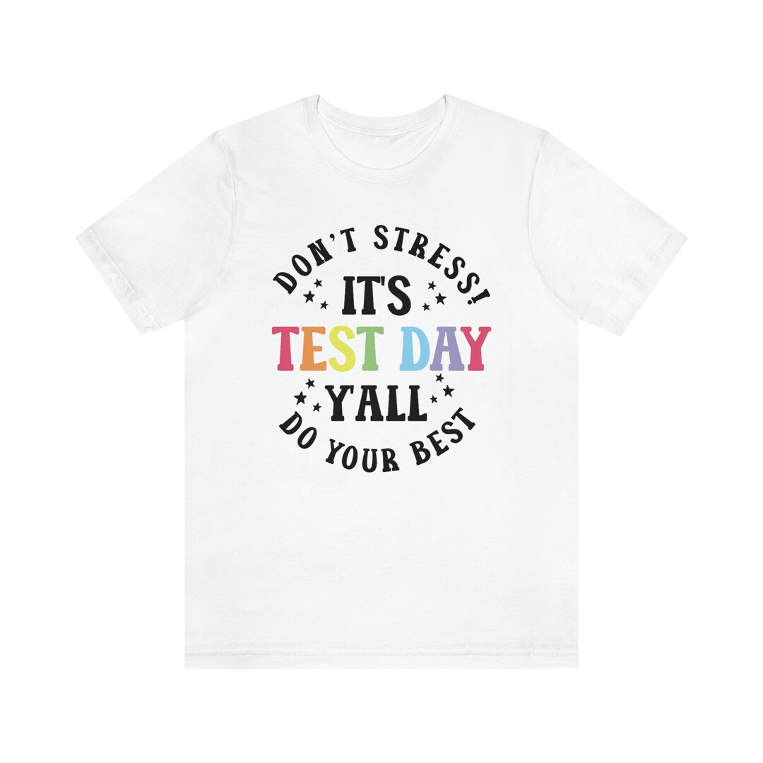 It's Test Day Y'all Shirt, Teacher Team Shirts, Testing Coordinator Tee ...
