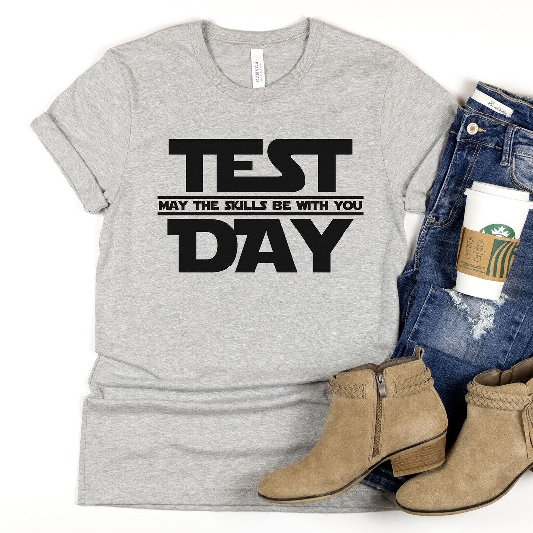 Staar Test Teacher Shirt, May the Scores Be With You, Teacher Team ...